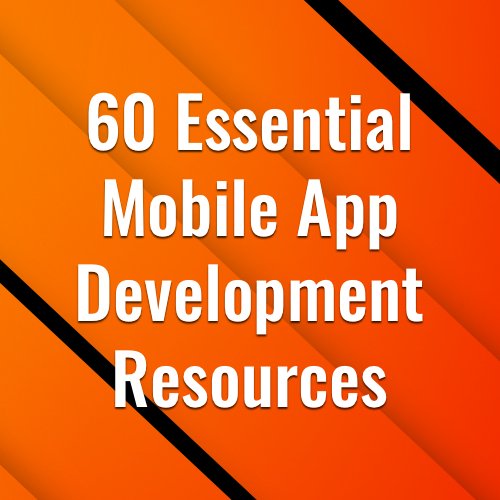 Recommended Mobile App Development Resources | SemperCon